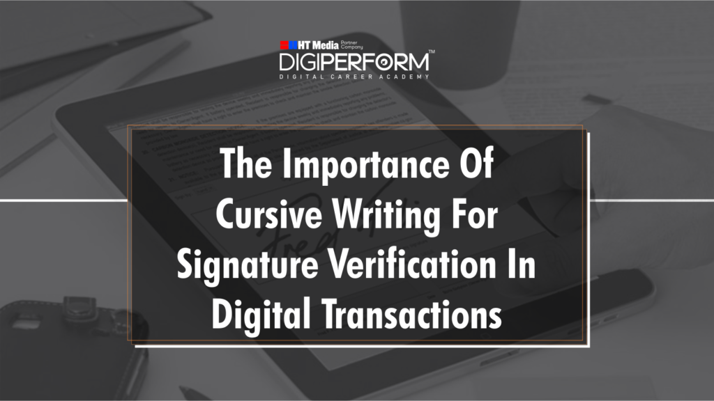 Importance of cursive writing for signature verification