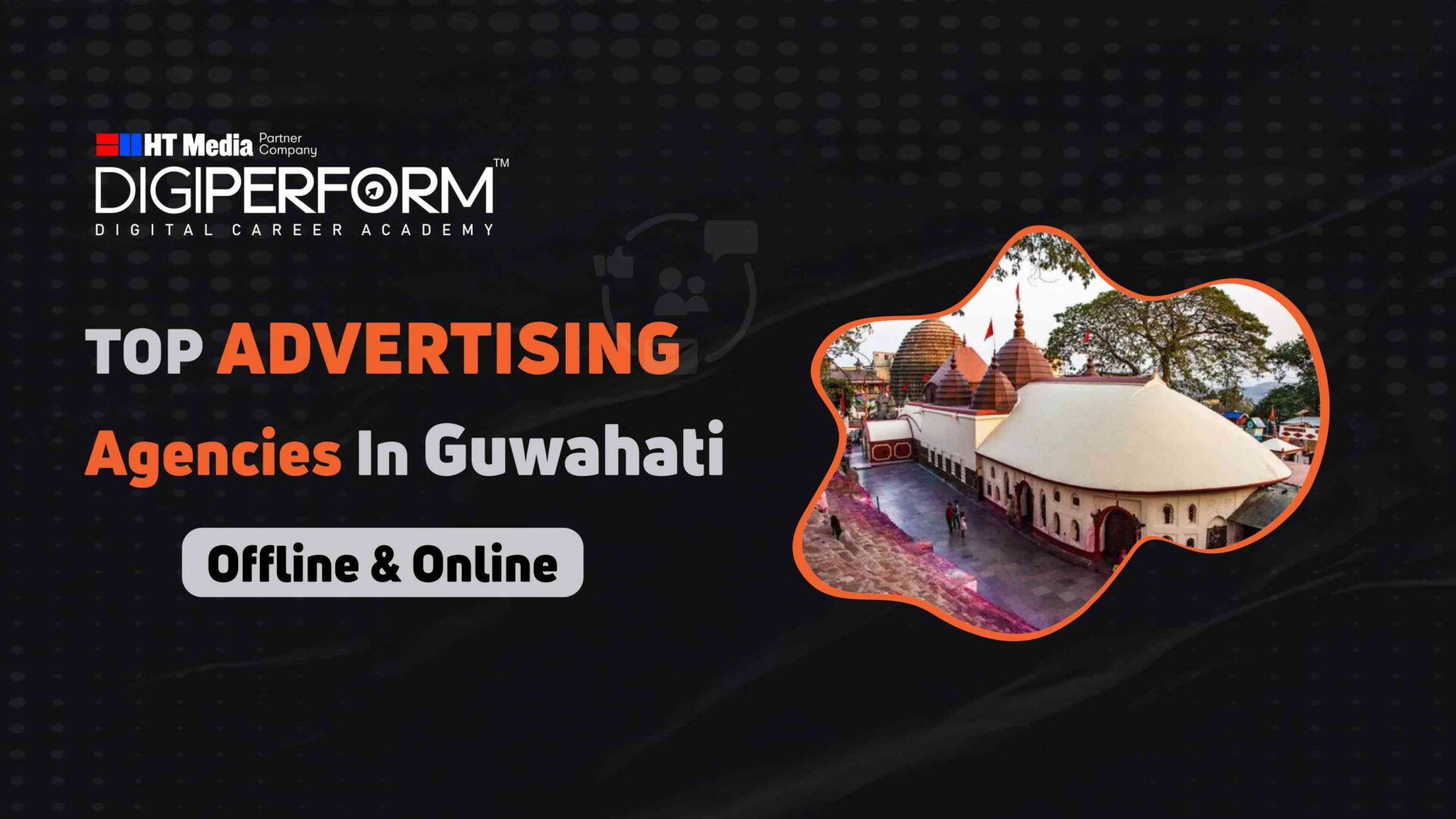 Top 5 Advertising Agencies in Guwahati - For Offline & Online Ads