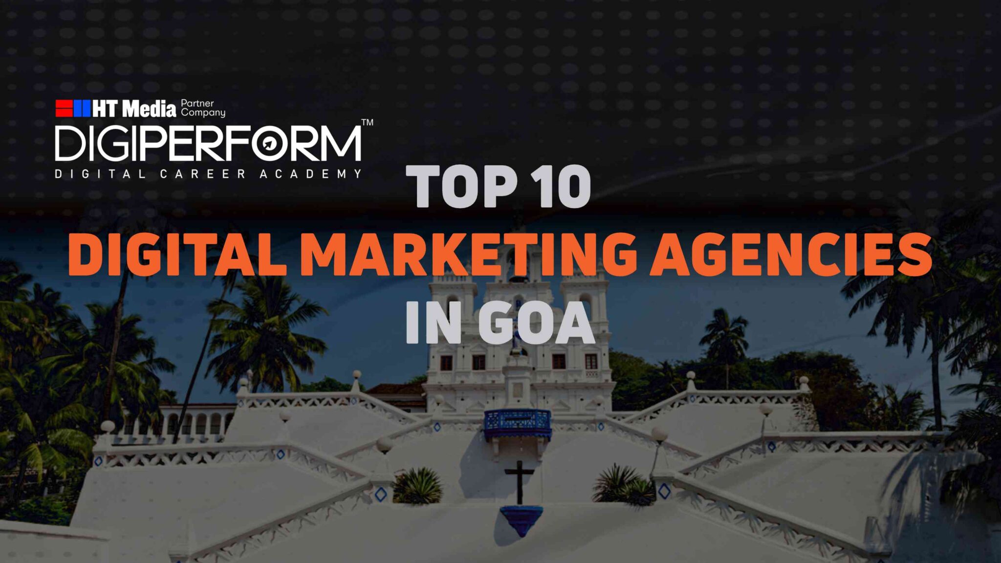 Top 10- Best Digital Marketing Companies In Goa